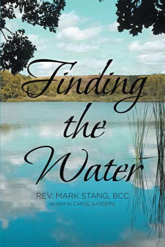 Finding the Water by Mark Stang | Goodreads