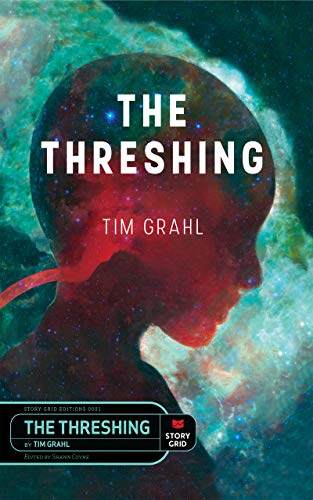 The Threshing by Tim Grahl | Goodreads