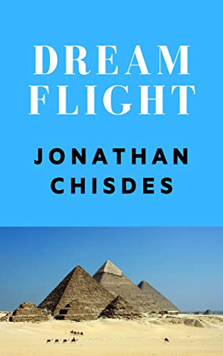 Dream Flight: A Short Story by Jonathan Chisdes | Goodreads