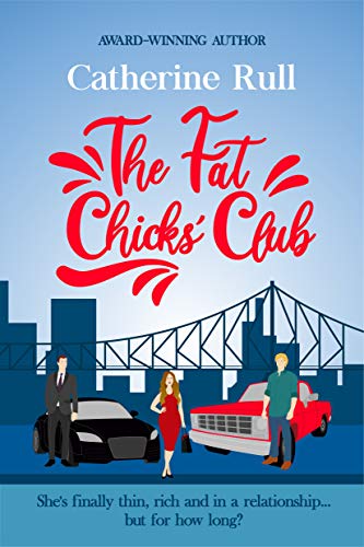 The Fat Chicks' Club (The Fat Chicks' Club #1) by Catherine Rull ...