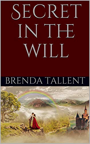 Secret in the Will by Brenda Tallent | Goodreads