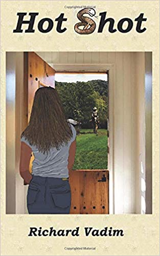 Hot Shot by Richard Vadim | Goodreads