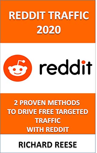HOW TO GET TRAFFIC FROM REDDIT IN 2021: 2 PROVEN METHODS TO DRIVE FREE ...