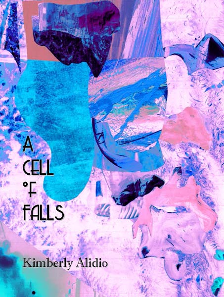 a cell of falls by Kimberly Alidio | Goodreads