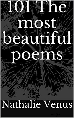 101 The most beautiful poems by Nathalie Venus | Goodreads