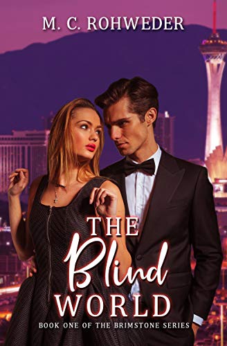 The Blind World (Brimstone #1) by M.C. Rohweder | Goodreads