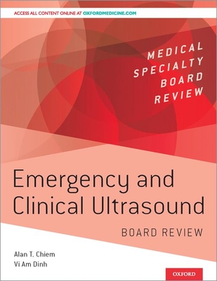 Emergency and Clinical Ultrasound Board Review by Alan Chiem | Goodreads