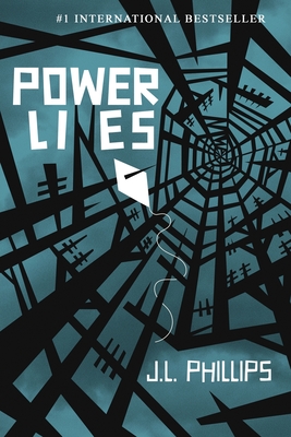 Power Lies by J L Phillips | Goodreads