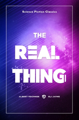 The Real Thing by Albert Teichner | Goodreads