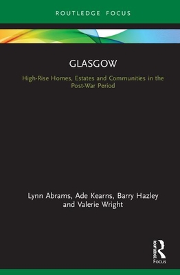 Glasgow (Built Environment City Studies) by Lynn Abrams | Goodreads