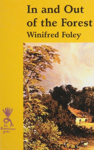 In and Out of the Forest by Winifred Foley | Goodreads