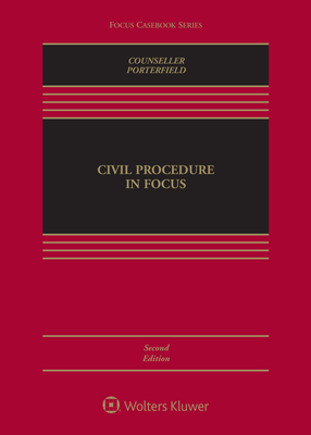 Civil Procedure in Focus (Focus Casebook) by Jeremy Counseller | Goodreads