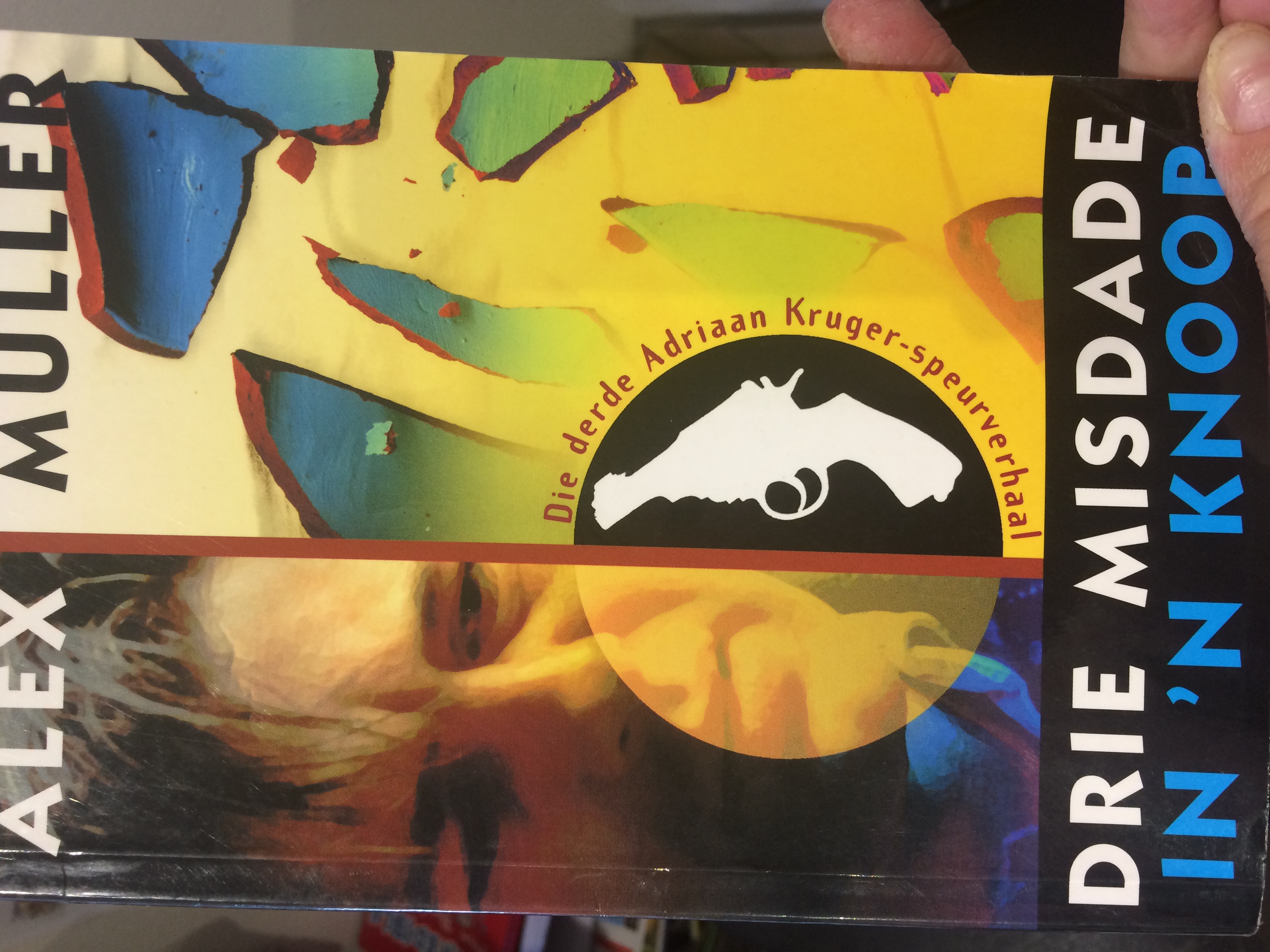 Drie Misdade in 'n Knoop by Alex Muller | Goodreads