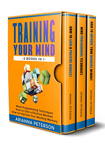 Training Your Mind: 3 Books in 1: Develop Your Mental Toughness and ...