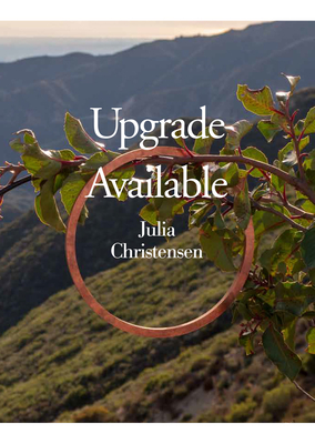 Upgrade Available by Julia Christensen | Goodreads