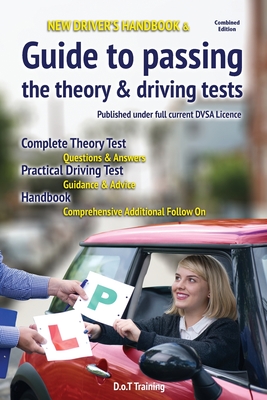 New driver's handbook & guide to passing the theory & driving tests by ...
