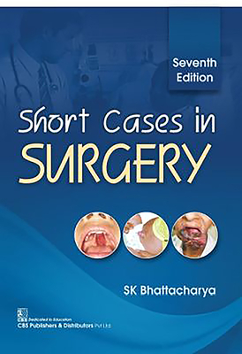 Short Cases in Surgery by S.K. Bhattacharya | Goodreads
