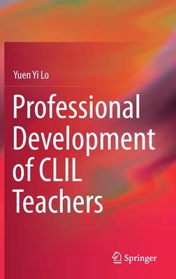 Professional Development of CLIL Teachers by Lo | Goodreads