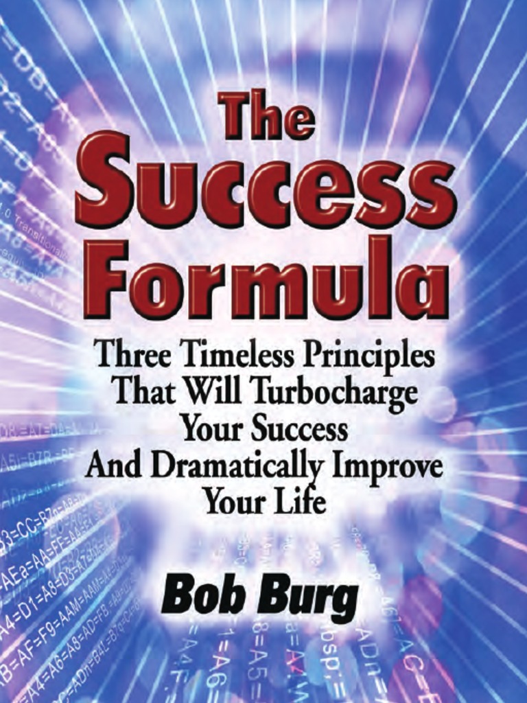 The Success Formula by Bob Burg | Goodreads