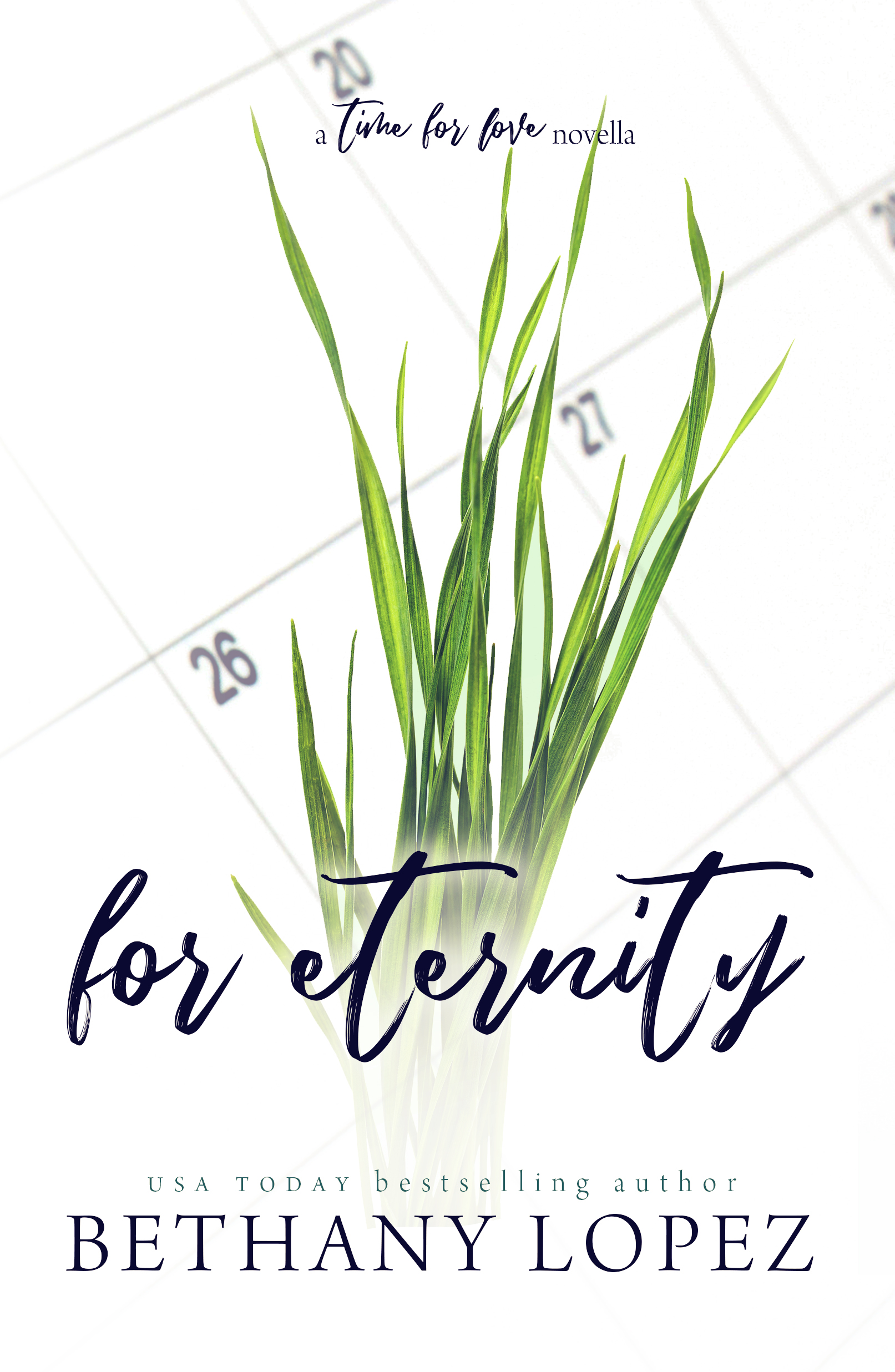 For Eternity (Time for Love #7.5) by Bethany Lopez | Goodreads