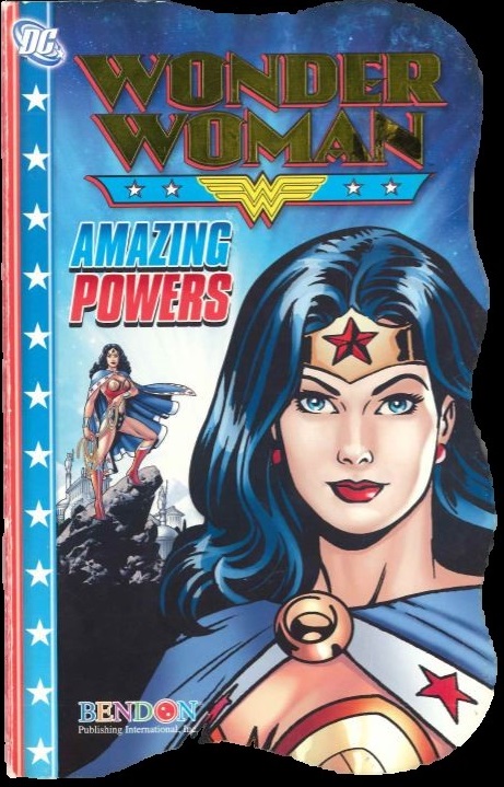 Wonder Woman: Amazing Powers by Unknown | Goodreads
