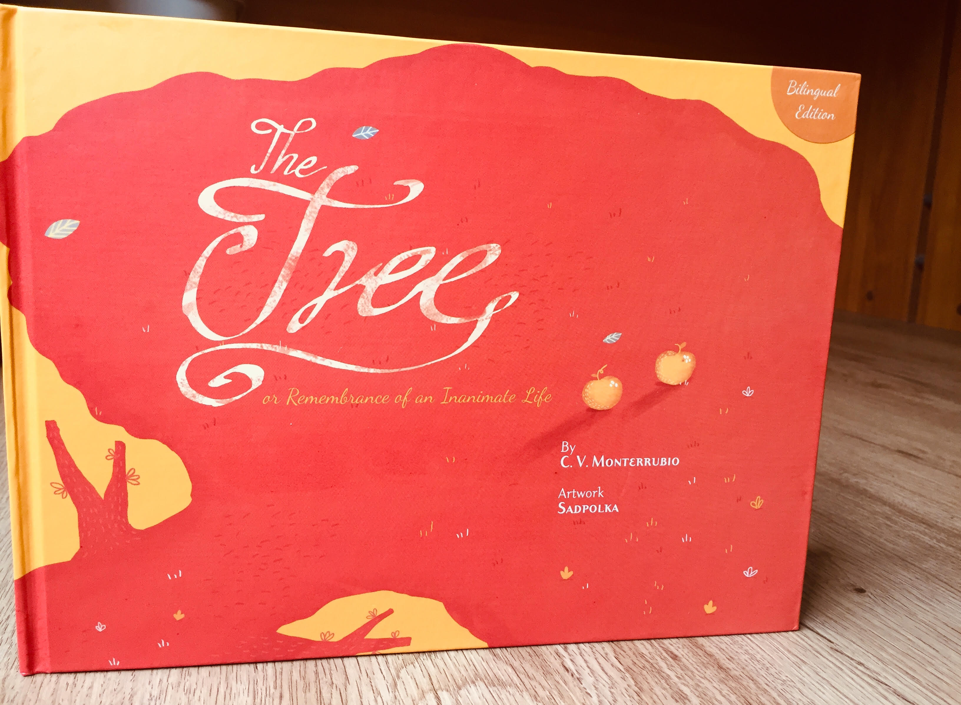 The Tree or Remembrance of an Inanimate Life: A Bilingual Picture Book ...