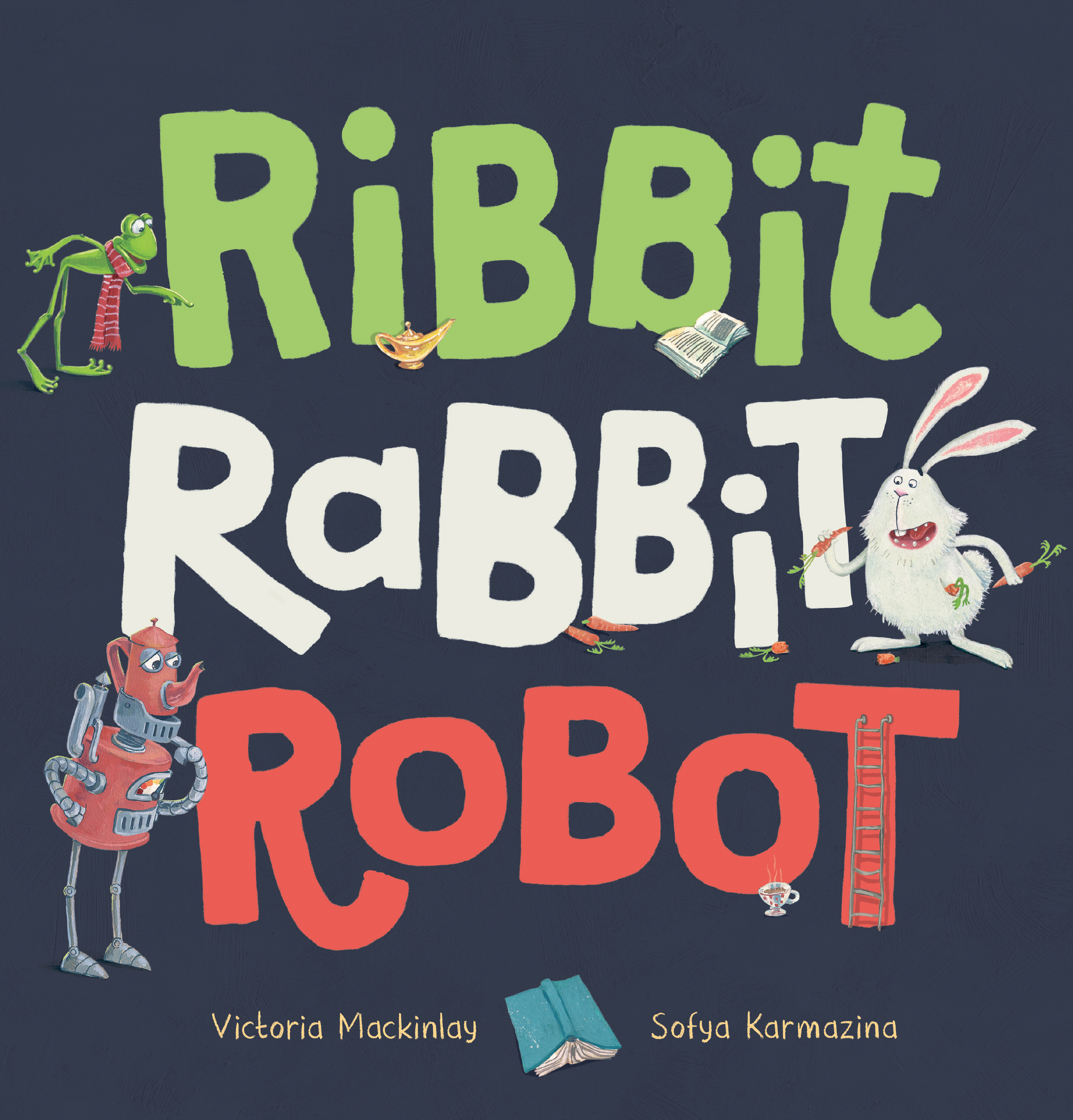 RIBBIT RABBIT ROBOT by Victoria Mackinlay | Goodreads