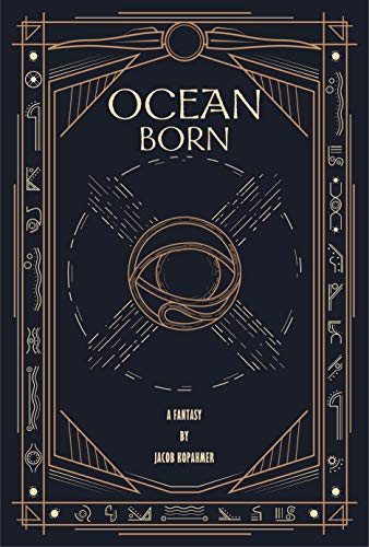 Ocean Born by Jacob Kophamer | Goodreads