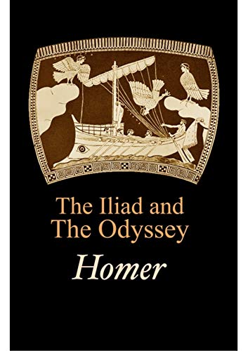 The Iliad & The Odyssey (annotated): new edition with detailed ...