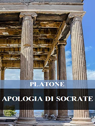 Apologia di Socrate (Italian Edition) by Plato | Goodreads
