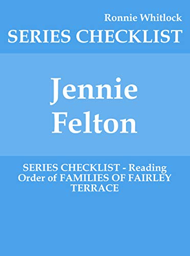 Jennie Felton - SERIES CHECKLIST - Reading Order of FAMILIES OF FAIRLEY ...