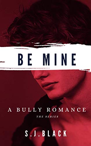 Be Mine by S.J. Black | Goodreads