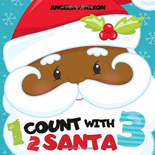 Count with Santa: A Fun Christmas Picture Counting Book for African ...