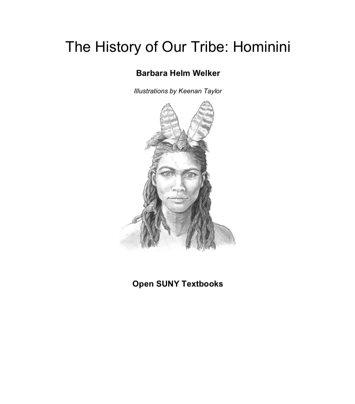 The History of Our Tribe: Hominini by Barbara Helm Welker | Goodreads