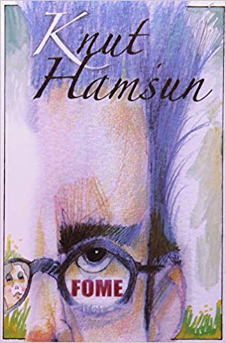 Fome by Knut Hamsun | Goodreads