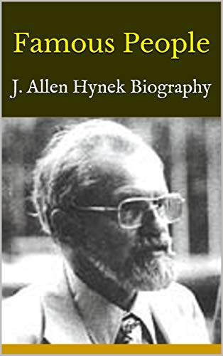 Famous People: J. Allen Hynek Biography by Pandora | Goodreads
