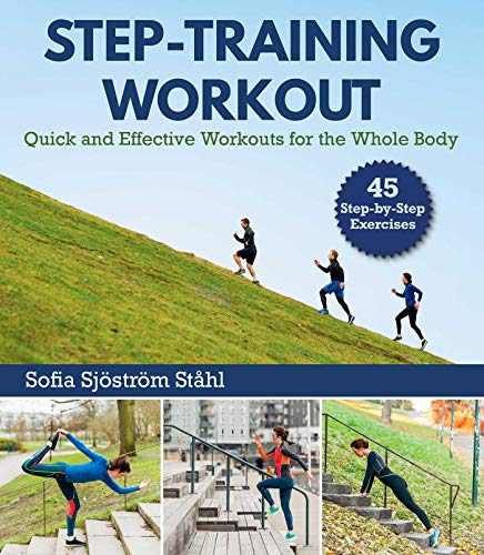 Step-Training Workout: Quick and Effective Workouts for the Whole Body ...