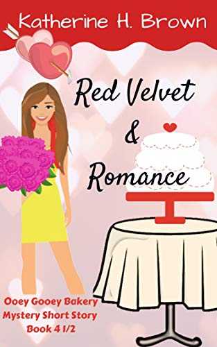 Red Velvet & Romance by Katherine H. Brown | Goodreads