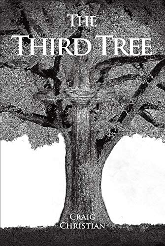 The Third Tree by Craig Christian | Goodreads