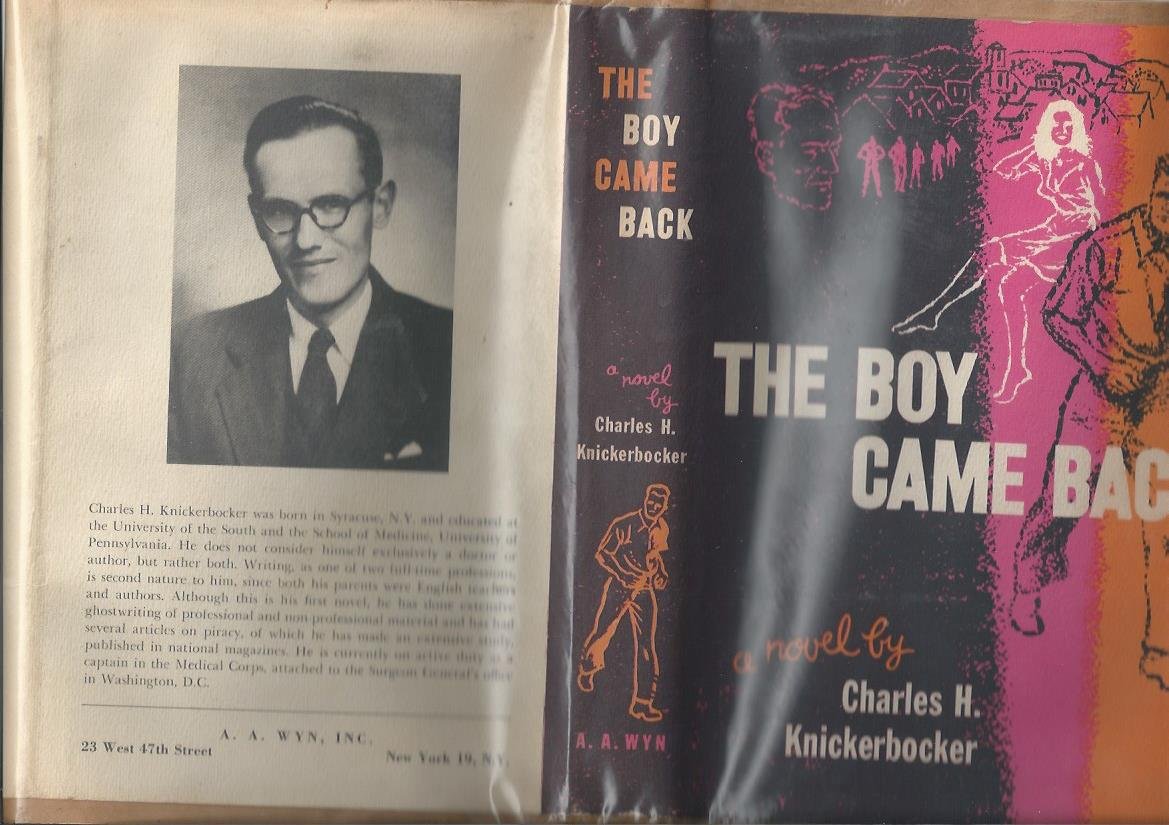 The Boy Came Back by Charles H. Knickerbocker | Goodreads