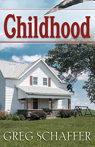 Childhood by Greg Schaffer | Goodreads