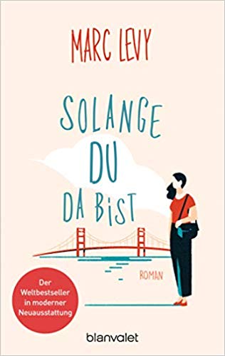Solange du da bist by Marc Levy | Goodreads