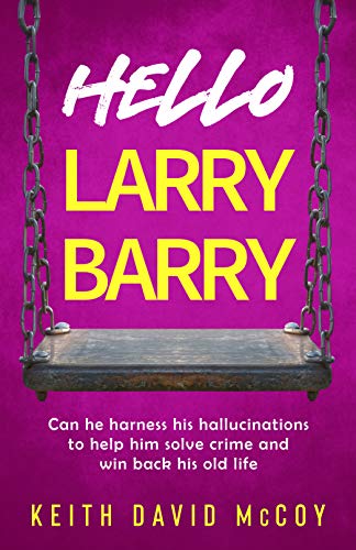 Hello Larry Barry by Keith David McCoy | Goodreads