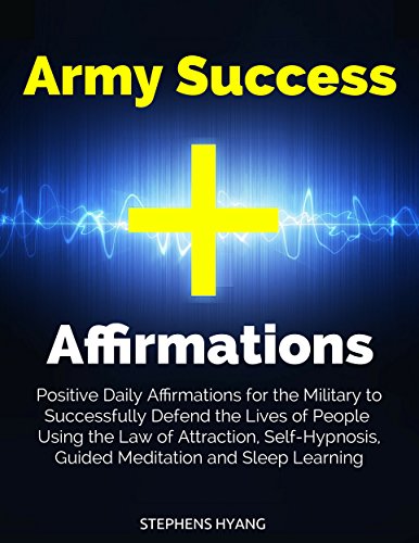 Army Success Affirmations: Positive Daily Affirmations for the Military ...