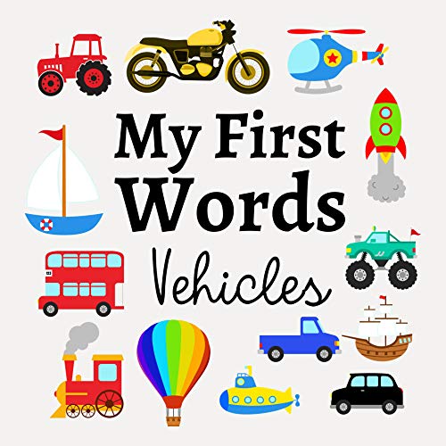 My First Words Vehicles: A Fun Learning Activity Game Book For Kids 1-3 ...