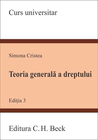 Teoria generală a dreptului by Simona Cristea | Goodreads