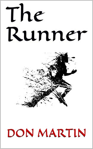 The Runner by Don Martin | Goodreads