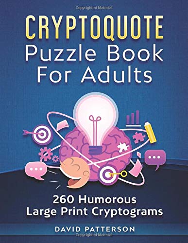Cryptoquote Puzzle Book For Adults - 260 Humorous Large Print ...