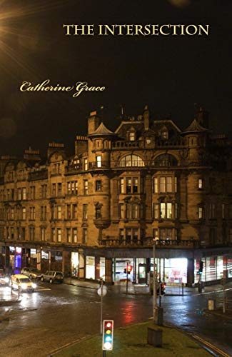 The Intersection by Catherine Grace | Goodreads