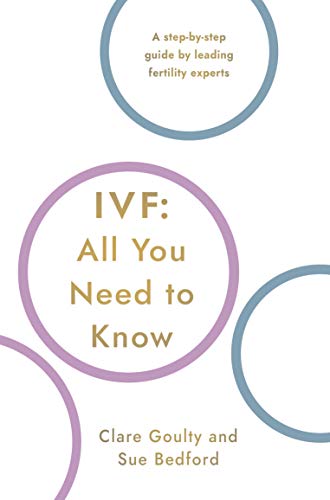 IVF All You Need To Know by Susan Bedford | Goodreads